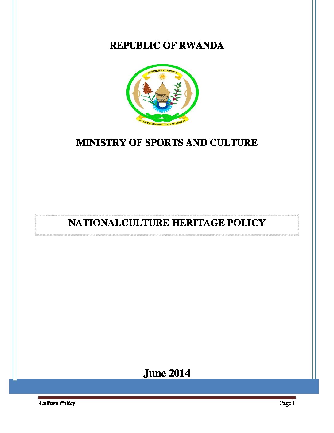 NATIONAL CULTURE HERITAGE POLICY – RCSP